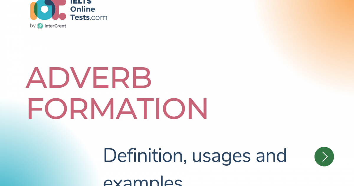 Adverb Formation | IELTS Online Tests