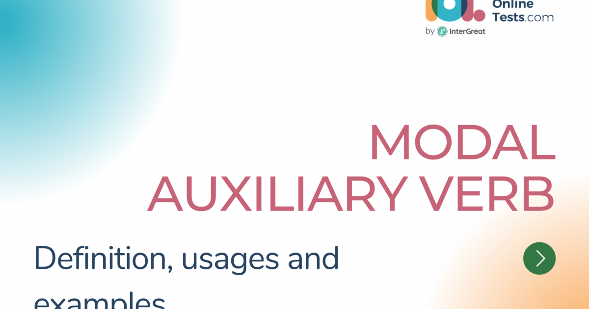 Modal auxiliary verb definition and examples | IELTS Online Tests