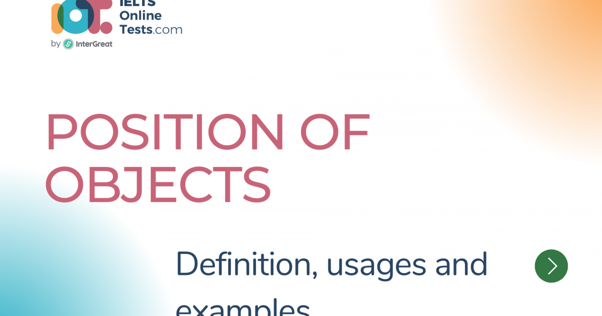 Position of Objects | IELTS Online Tests