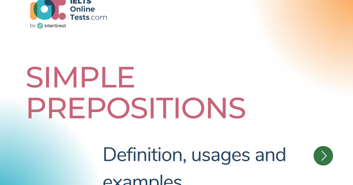 Simple Prepositions | IELTS Online Tests