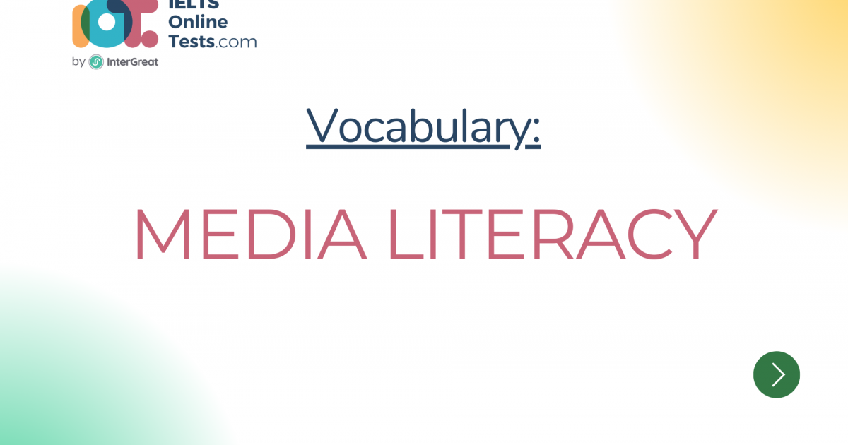Media literacy | IELTS Online Tests