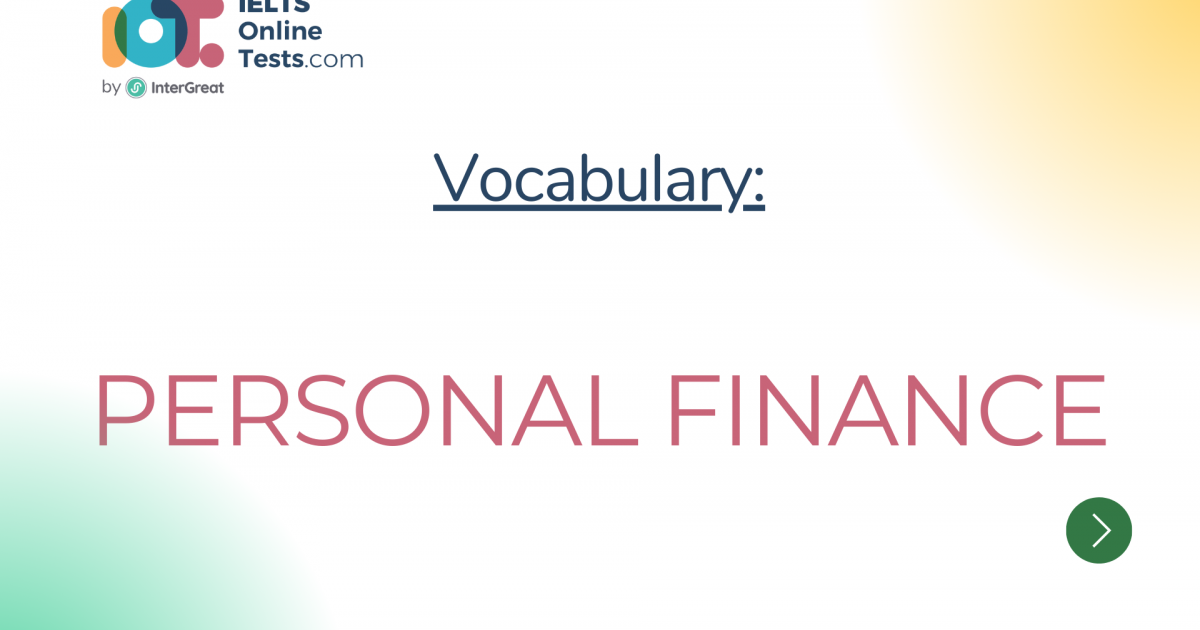 Personal finance | IELTS Online Tests