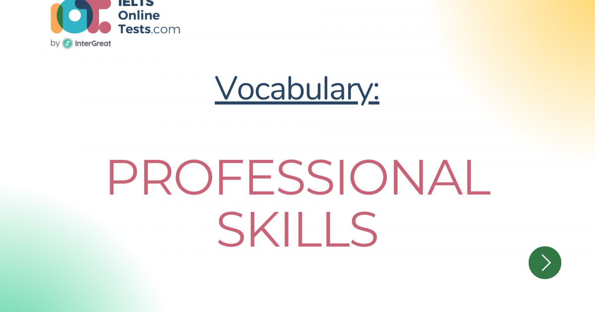 Professional skills | IELTS Online Tests | IELTS Online Tests