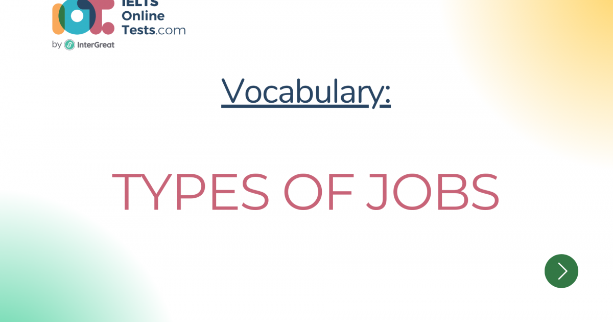 Types of jobs | IELTS Online Tests